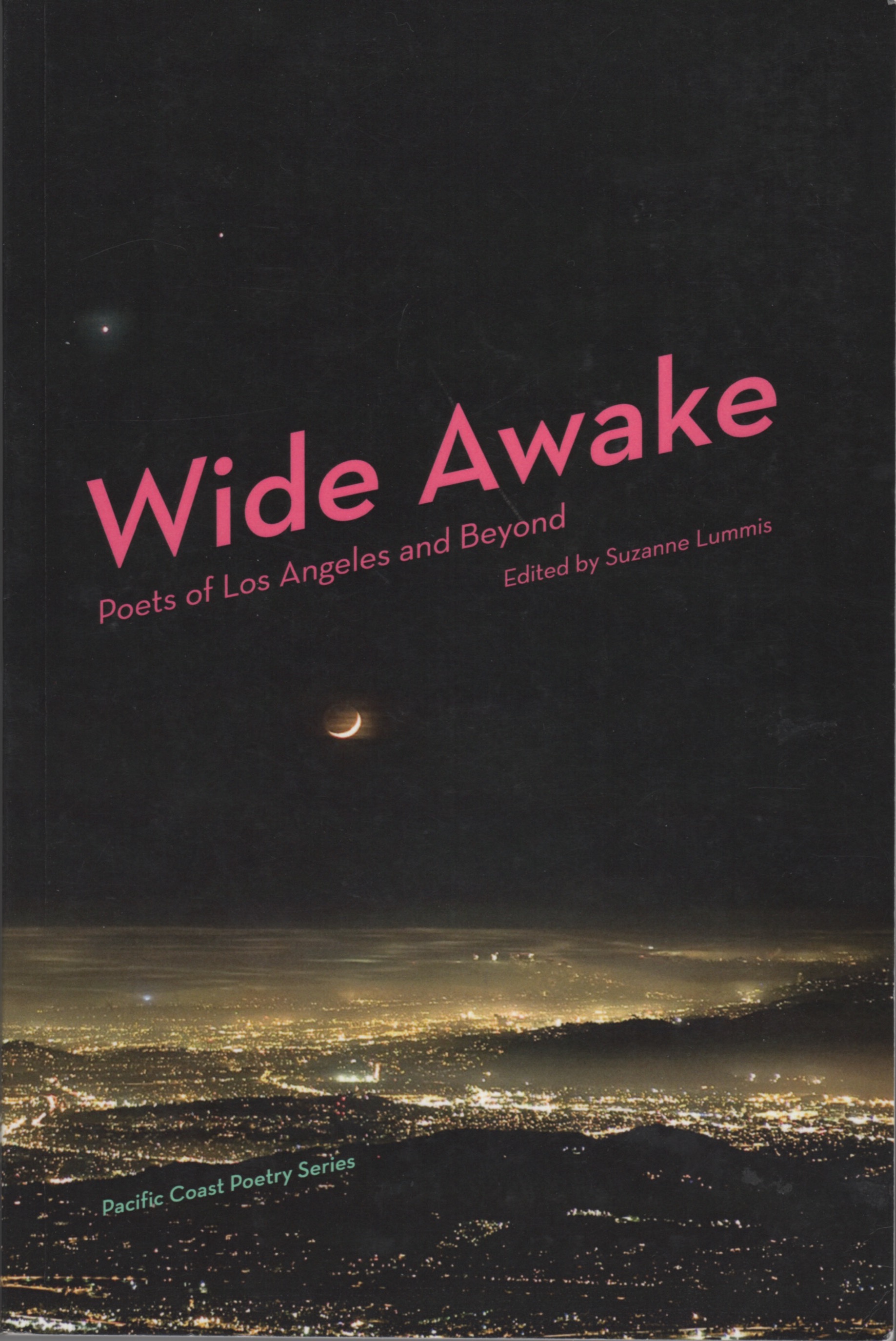 Wide Awake: Two-thirds of the Poets of Los Angeles | Koan Kinship ...